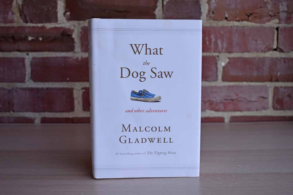 What The Dog Saw Gladwell